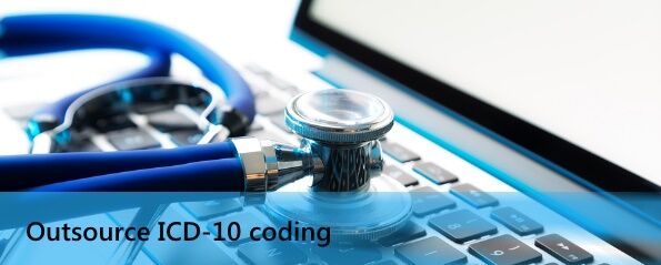 Why You Need to Outsource ICD-10 Medical Coding