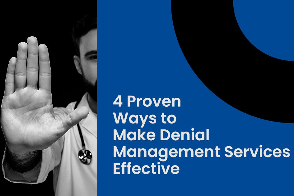 Proven Tips to Improve Denial Management Services